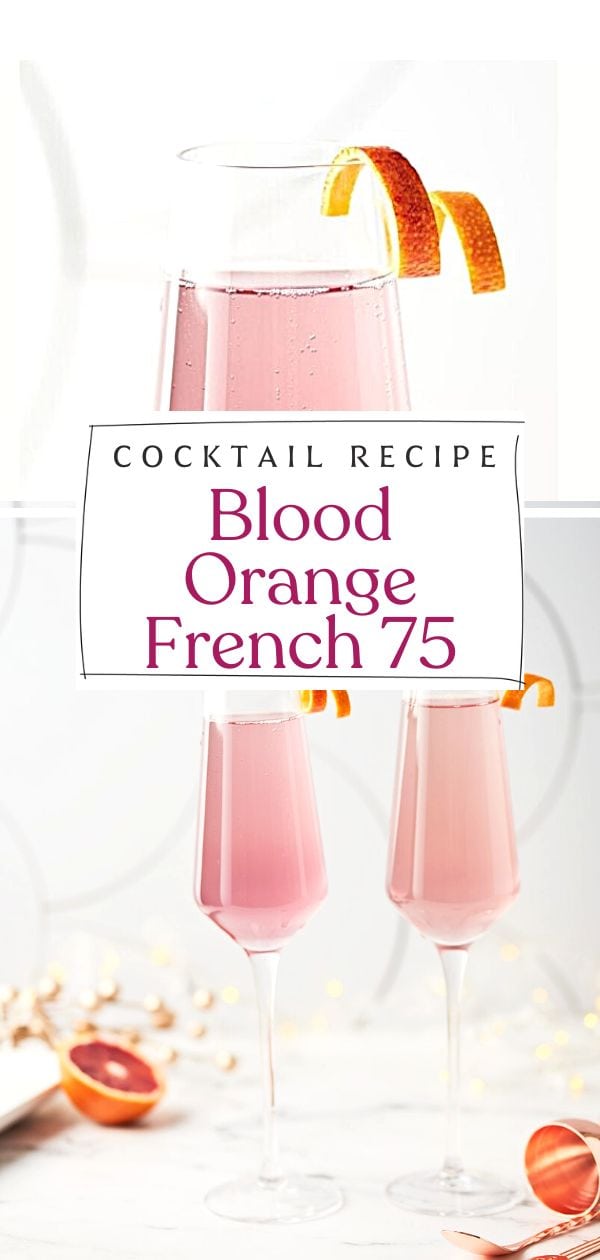 Blood Orange French 75 - Resplendent Kitchen